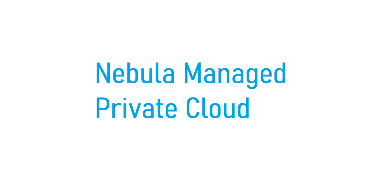 Top 6 Benefits of Nebula Managed Private Cloud | Velo Technologies